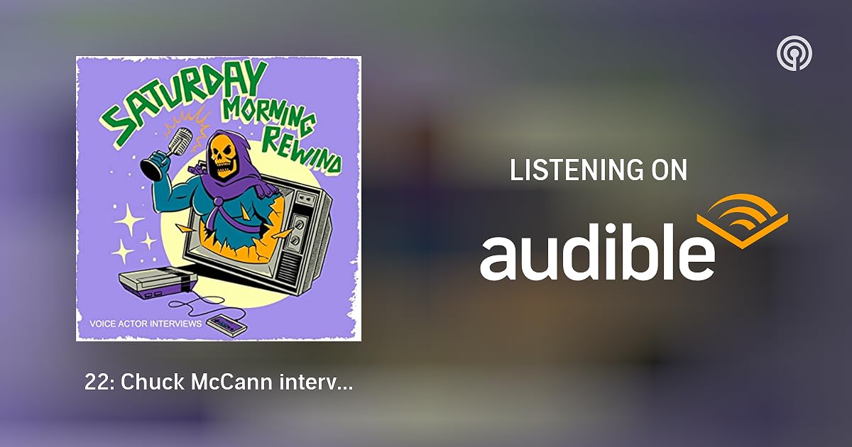 22: Chuck McCann interview (Disney's DuckTales, TaleSpin, Pac-Man, Laurel and Hardy) | SATURDAY ...